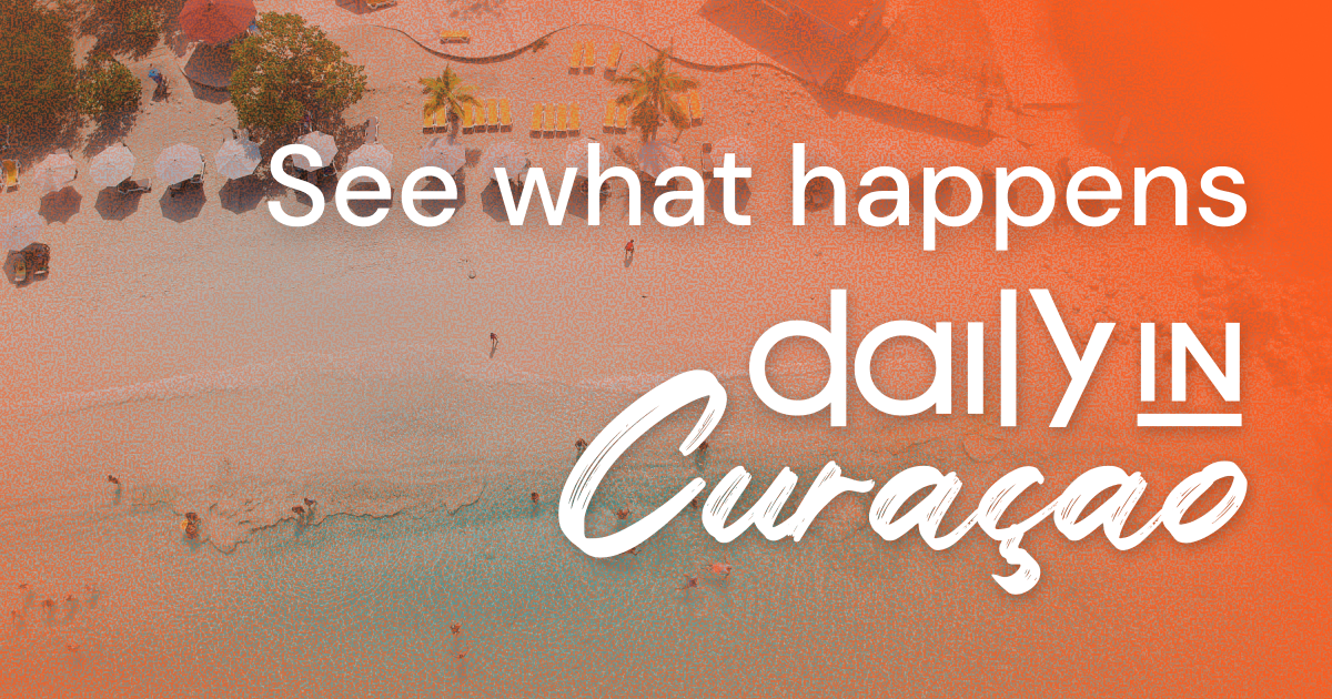 Daily in Curaçao — Discover What's Happening Right Now | Daily in Curaçao
